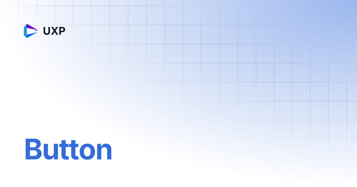 Button | Cutting Edge | UXP