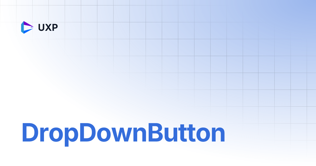 DropDownButton | UXP