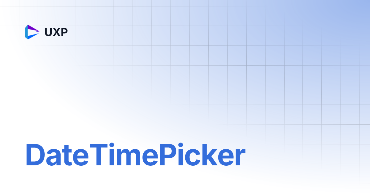 DateTimePicker | UXP