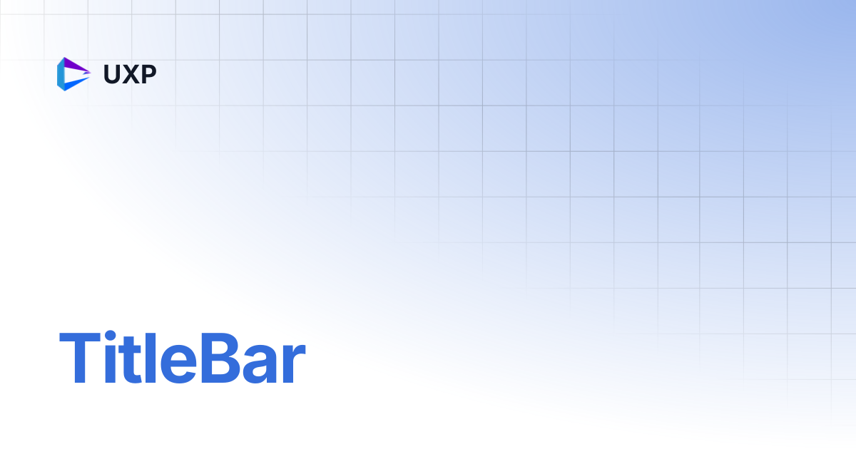 TitleBar | UXP